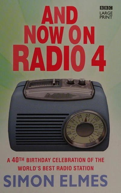 ET MAINTENANT SUR Radio 4 GRAND FORMAT Simon Elmes EUR 6,28 - PicClick FR