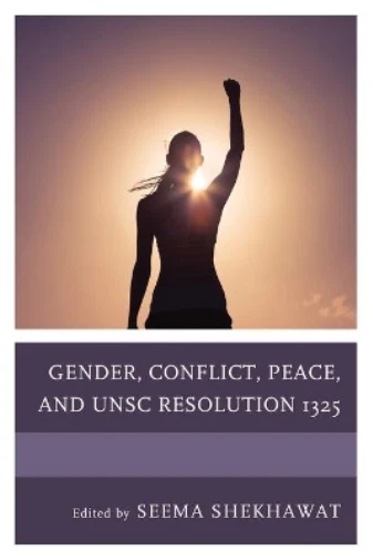 ELISABETH PORTER GENDER, Conflict, Peace, and UNSC Resolution 1325 ...