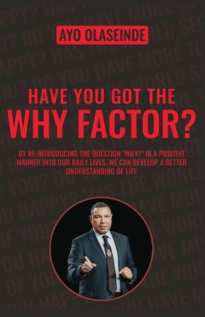 HAVE YOU GOT The Why Factor?: Sharing The Gift Of Health, Happiness And ...