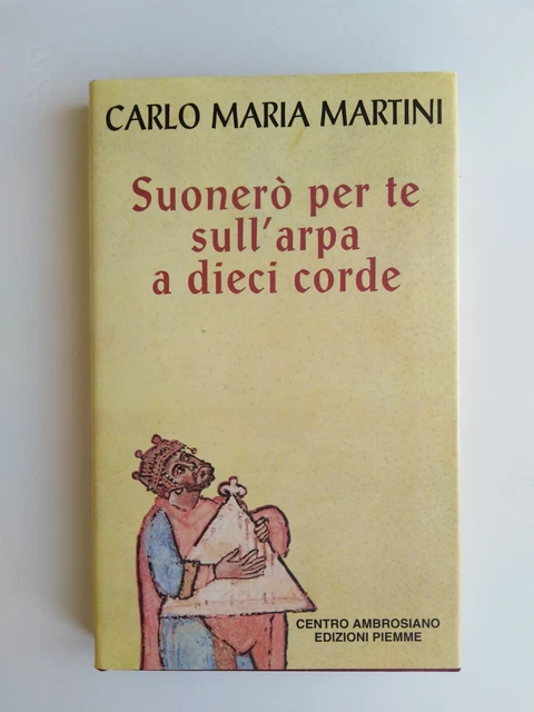 CARLO MARIA MARTINI - Suonerò per te sull'arpa a dieci corde - Piemme 1994 EUR 9,90 - PicClick IT
