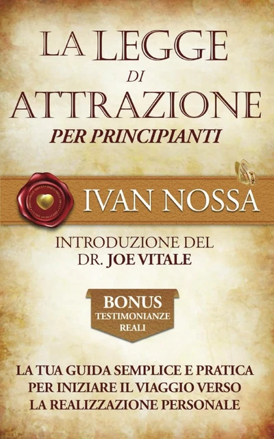 LA LEGGE DI Attrazione per Principianti: La tua guida semplice e ...