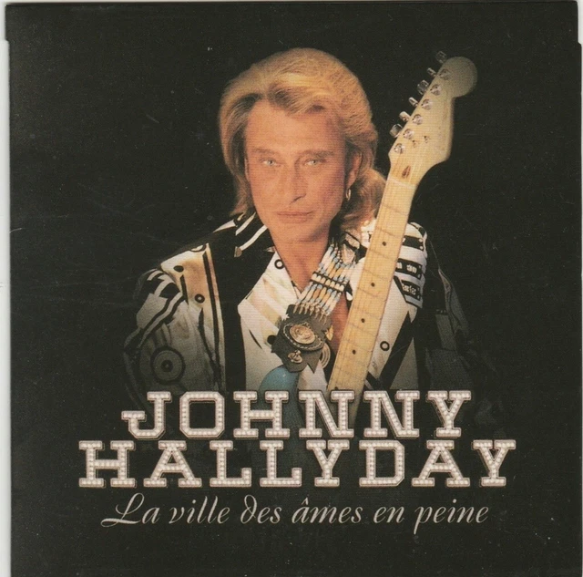 JOHNNY HALLYDAY LA Ville Des Ames En Peines CD Single Réédition 2006 Neuf EUR 16,00 - PicClick FR