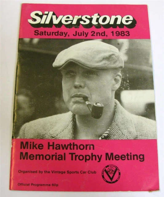 SILVERSTONE 2 JUL 1983 Mike Hawthorn Memorial Trophy Official Programme ...