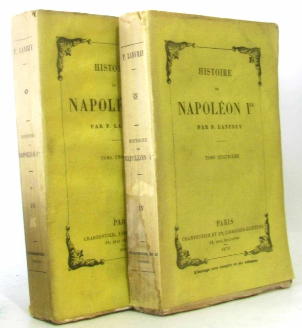HISTOIRE DE NAPOLÉON Ier - tome III et IV (tome troisième et quatrième ...