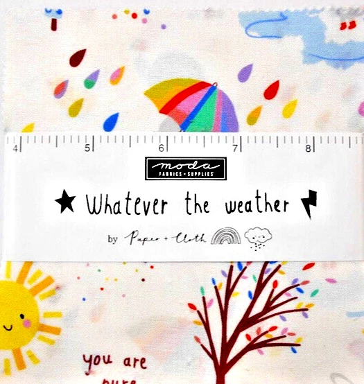 MODA FABRICS &WHATEVER THE WEATHER" charm packs 42 5 INCH SQUARES $9.99 ...