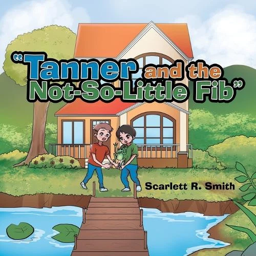 SCARLETT R SMITH "Tanner and the Not-So-Little Fib" (Poche) EUR 14,66 ...