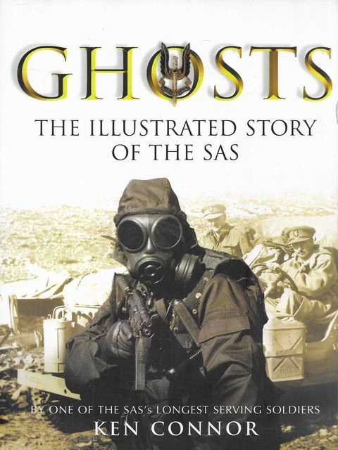 KEN CONNOR GHOSTS: An Illustrated History of the SAS 2000 SC Book EUR ...