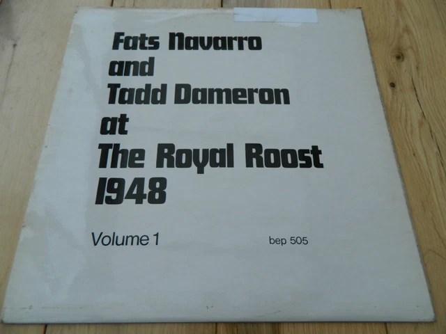 FATS NAVARRO AND Tadd Dameron at The Royal Roost 1948 Volume 1 12 ...