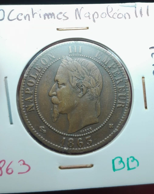 10 CENTIMES NAPOLÉON 3 1863BBTête Lauree ( Magnique Monnaie Et Pas ...