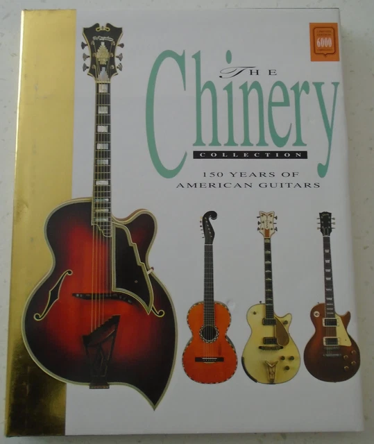 THE CHINERY COLLECTION. 150 ans de guitares américaines EUR 40,86 ...