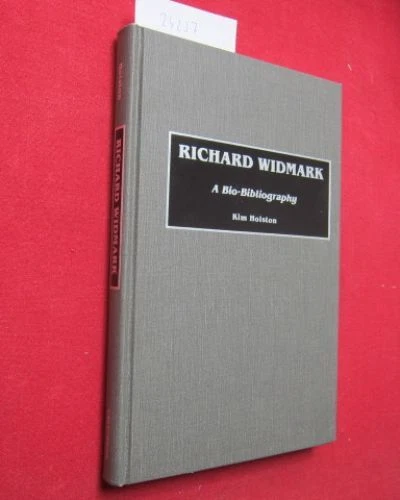 RICHARD WIDMARK. A bio-bibliography. Bio-bibliographies Number 7 ...