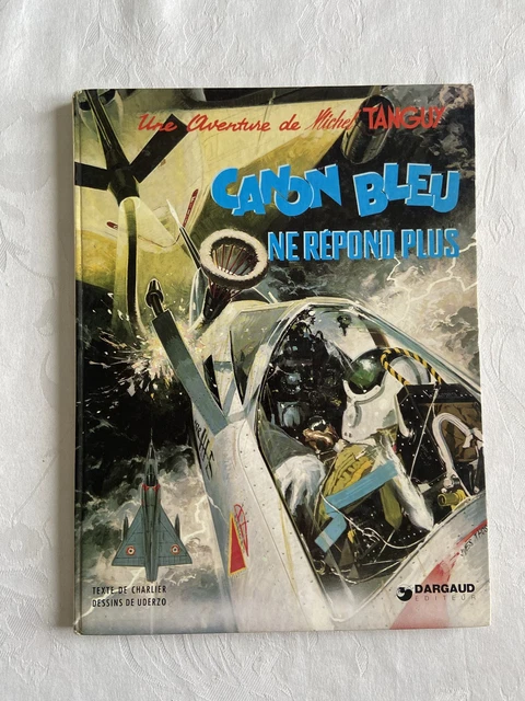 BD TANGUY ET Laverdure Canon bleu ne répond plus 1973 bon état EUR 8,00 ...