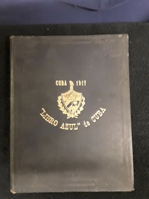 LIBRO AZUL DE Cuba. 1917. Solana y cia, habana, espanol, ingles. A ...