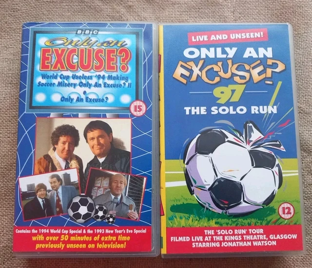 2 X VHS. Only An Excuse. World Cup & New Years Eve Specials. The 97 Solo Run £19.00 - PicClick UK