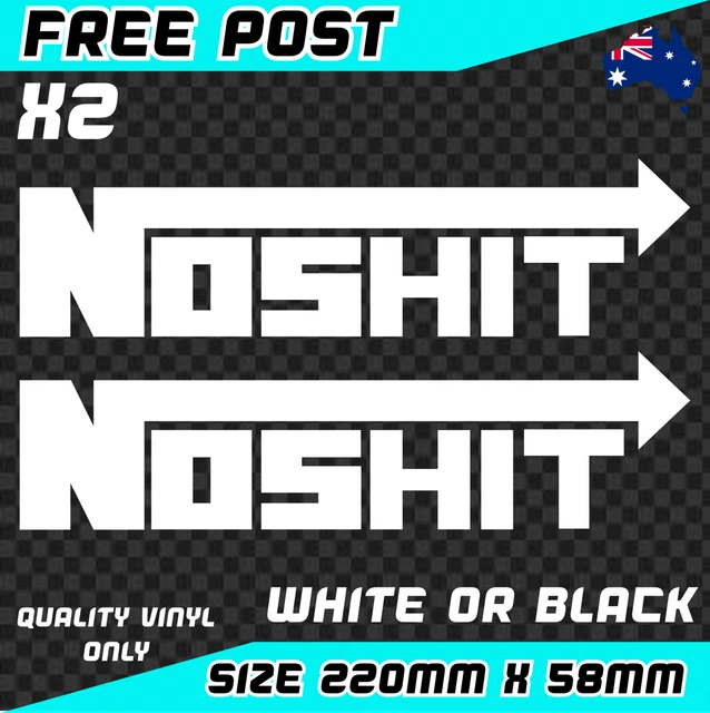 NOSHIT X2 STICKER Decal Vinyl Car Ute 4x4 JDM Drift Funny Race Nos Nitros Drag $6.83 - PicClick AU