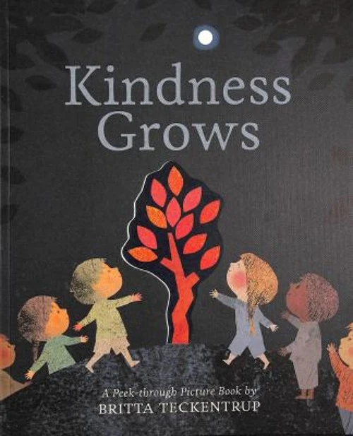 KINDNESS GROWS : A Peek-Through Picture Book by Britta Teckentrup £4.90 - PicClick UK