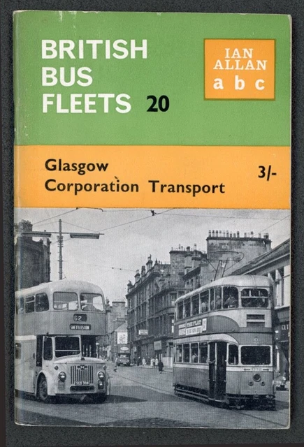 IAN ALLAN ABC British Bus Fleets 20 Glasgow Corporation Transport 1963 ...