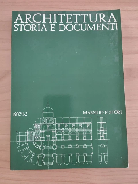 ARCHITETTURA STORIA E documenti 1 e 2 - Marsilio Editori - 1987 EUR 5 ...
