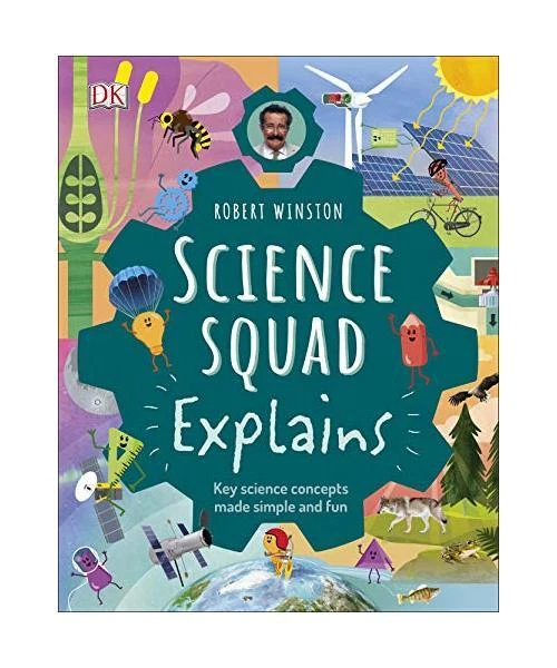 ROBERT WINSTON SCIENCE Squad Explains: Key science concepts made simple ...