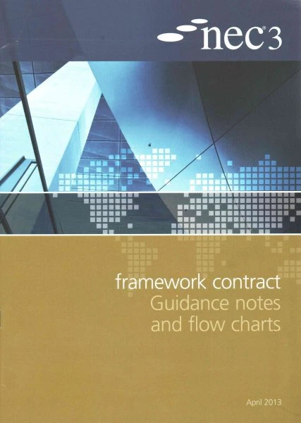 NEC3 FRAMEWORK CONTRACT Guidance Notes and Flow Charts, Paperback by ...
