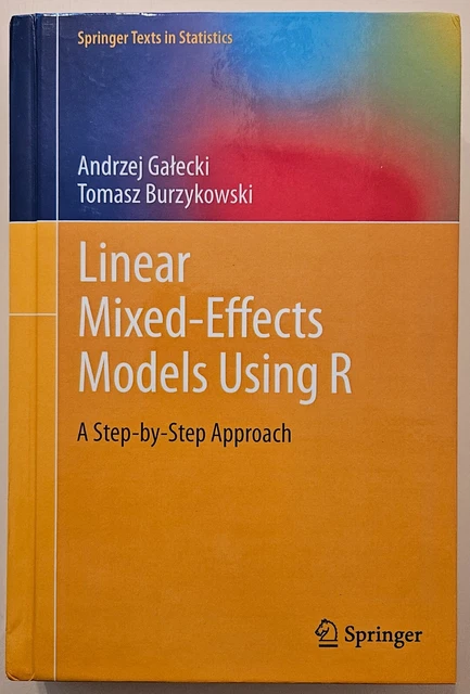 LINEAR MIXED-EFFECTS MODELS Using R: A Step-by-step Approach, Hardcover ...