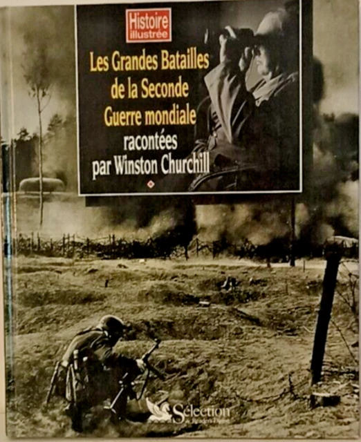 LES GRANDES BATAILLES DE LA SECONDE GUERRE MONDIALE Racontées par W ...