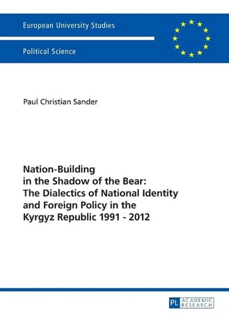 NATION-BUILDING IN THE Shadow of the Bear: The Dialectics of National ...