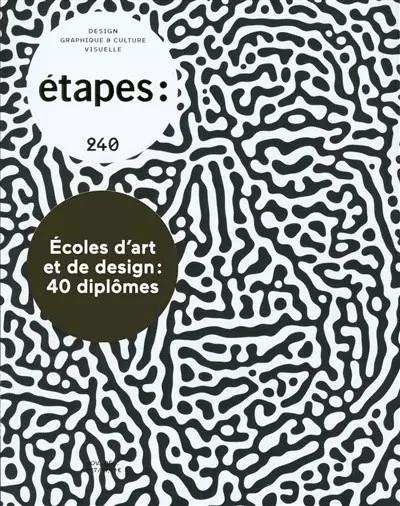 ETAPES - NUMÉRO 240 Ecoles d'art et de design : 40 diplômes, Collectif ...