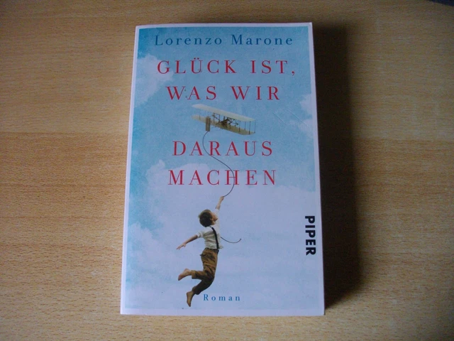 GLÜCK IST, WAS wir daraus machen - Lorenzo Marone EUR 1,00 - PicClick DE