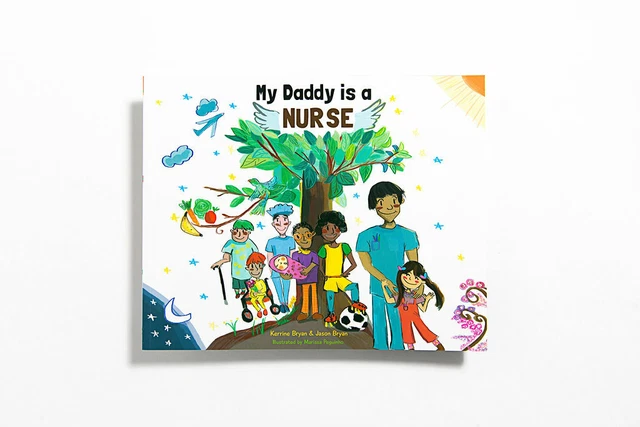MY DADDY IS a Nurse Children's Kids Book Educational Fun Inspiring £7. ...