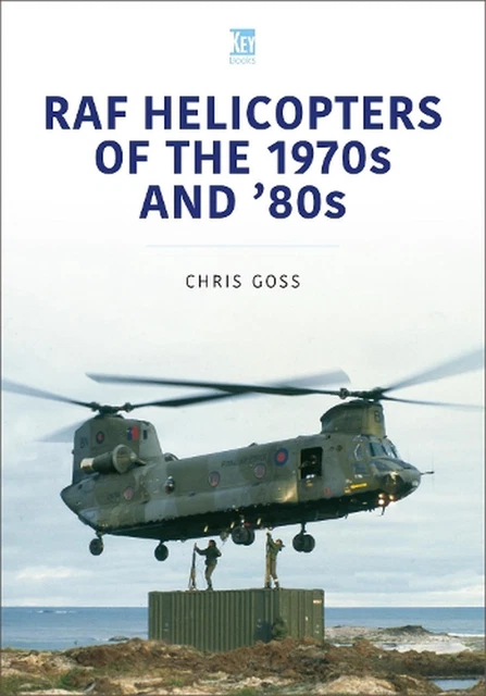RAF HELICOPTERS OF the 70s and 80s by Chris Goss (English) Paperback ...