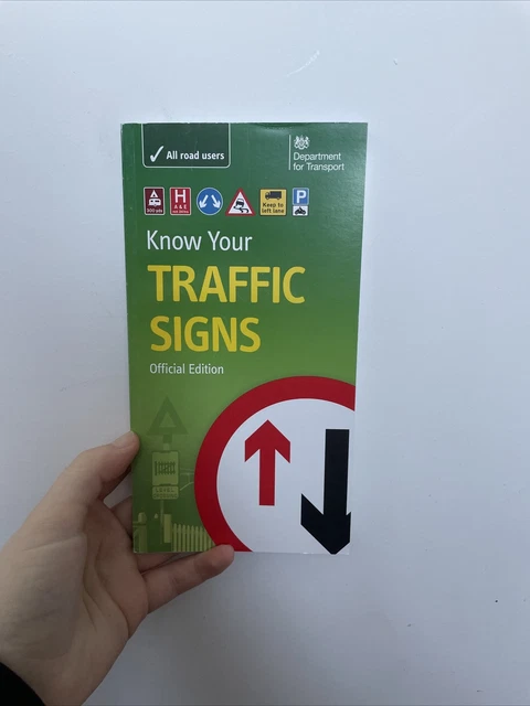KNOW YOUR TRAFFIC Signs (Driving Skills) by Department for Transport ...
