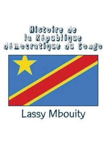 HISTOIRE DE LA R?Publique D?Mocratique Du Congo EUR 24,19 - PicClick FR