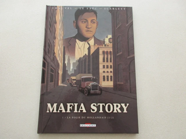 MAFIA STORY T 1 Tbe/Ttbe La Folie Du Hollandais 1/2 Edition Originale ...