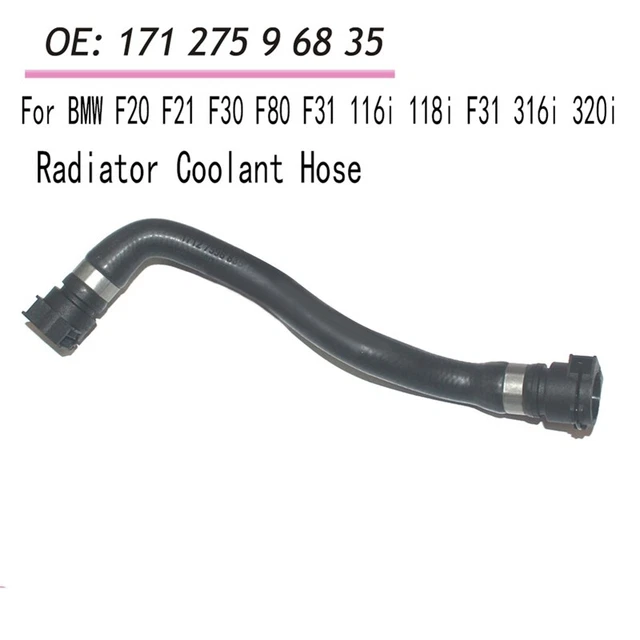 RADIATOR HOSE FOR F20 F30 F80 F31 116I 118I F31 316I 320I 17127596835 ...