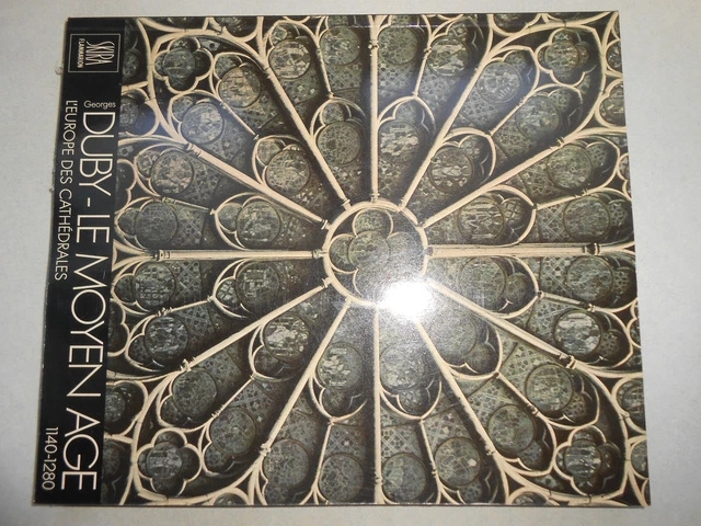 HISTOIRE ARCHITECTURE L'EUROPE des cathédrales 1140 / 1280 georges Duby ...