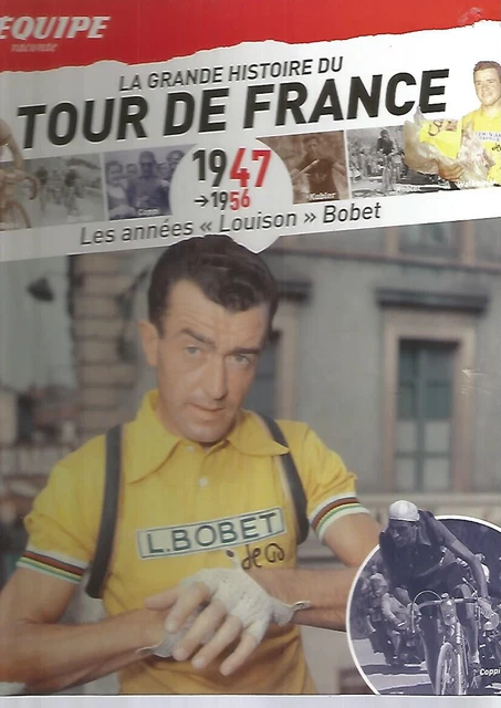 LA GRANDE HISTOIRE Du Tour De France - 1947-1956 - Les Annees "Louison ...