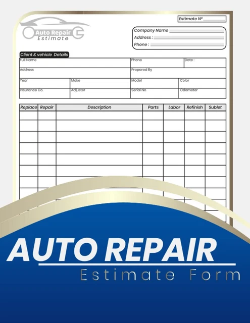 AUTO REPAIR ESTIMATE Form Book Easy Form for Body Shop + 70 Forms $15. ...