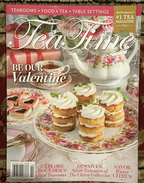 TEA TIME MAGAZINE January February 2025 Be Our Valentines $17.22 ...