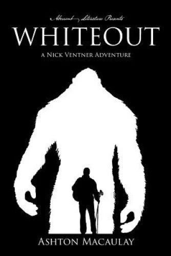 WHITEOUT: A NICK Ventner Adventure by Macaulay, Ashton [Paperback] NEUF ...