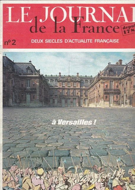 LE JOURNAL DE La France N° 2 . Versailles. La Revolution. Les Journees ...