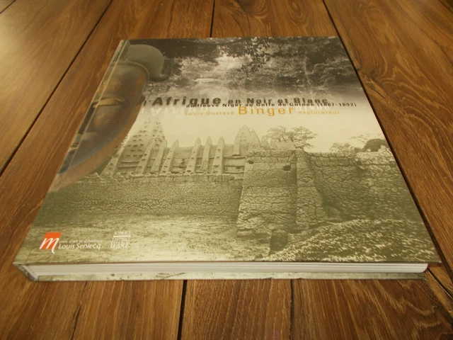 L'AFRIQUE EN NOIR Et Blanc - Louis Gustave Binger , Explorateur / TBE EUR 99,00 - PicClick FR