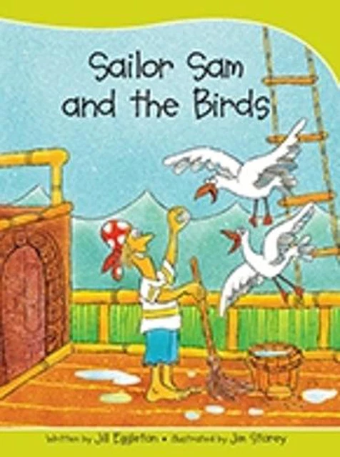 SAILS TAKE-HOME LIBRARY Set A: Sailor Sam and the Birds by Jill ...