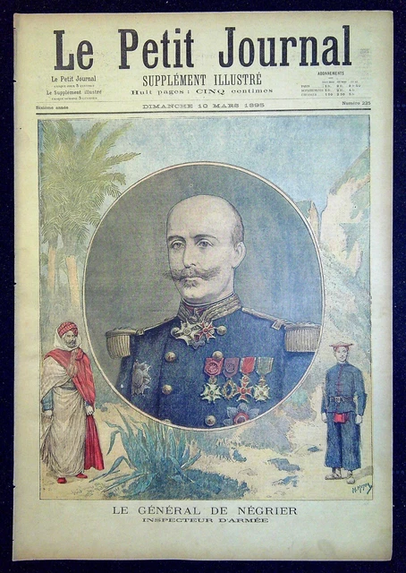 LE PETIT JOURNAL N°225 du 1895 - Le Général DE NÉGRIER, Gendarme et ...