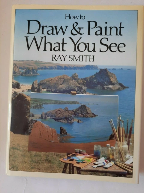 HOW TO DRAW And Paint What You See Hardback Book Art Artist Guide £8.99 ...