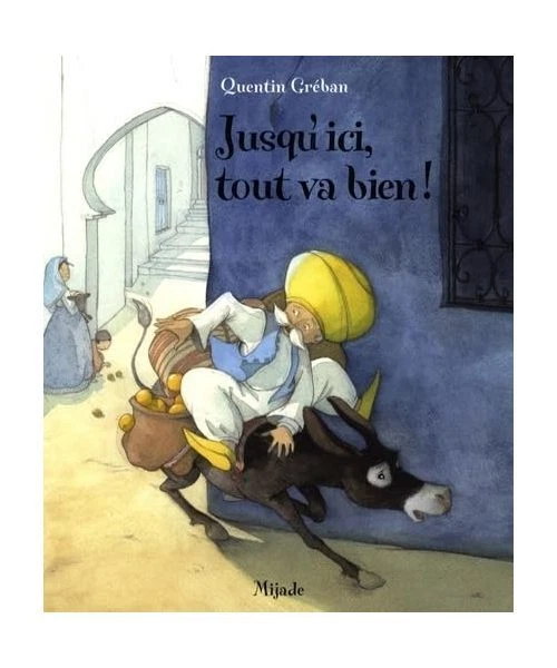 JUSQU'ICI, TOUT VA BIEN !, Gréban, Quentin EUR 9,80 - PicClick FR
