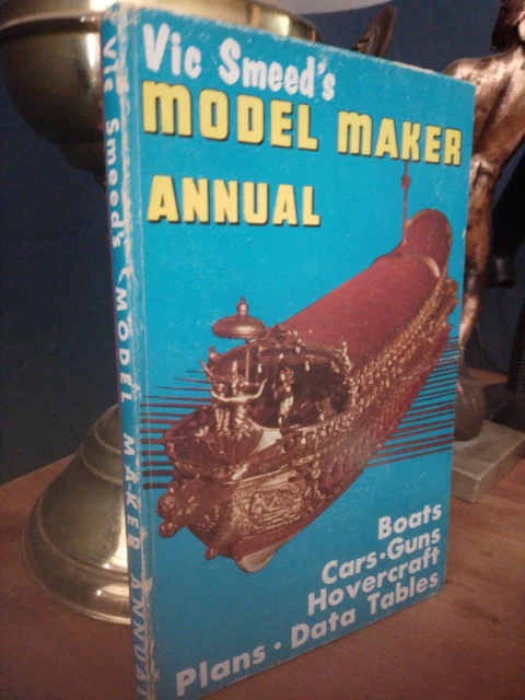 VIC SMEED'S MODEL Maker Annual - Vic Smeed HBDJ 1963 1st Edn BOX 186 £4 ...