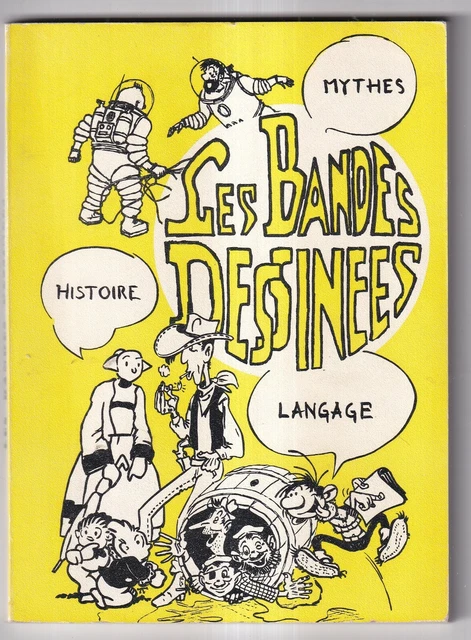 RARE. LES BANDES Dessinees Mythes Histoire Langage. Ministere De L ...