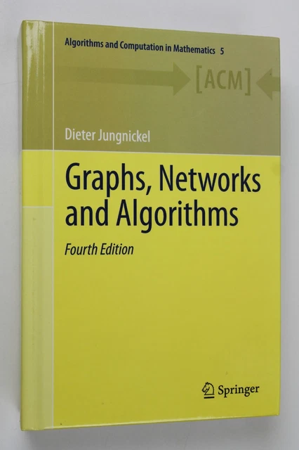 ALGORITHMS AND COMPUTATION in Mathematics Ser.: Graphs, Networks and ...