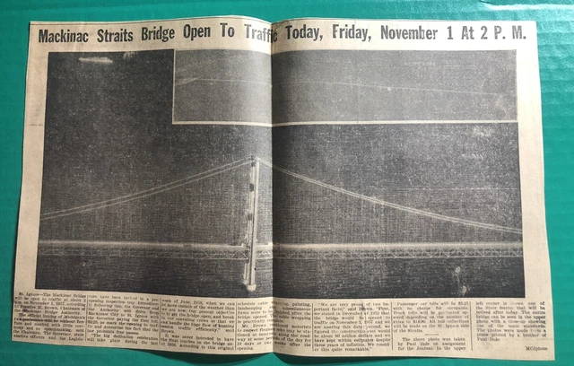 1957 MACKINAC BRIDGE "Mackinac Straits Bridge Open to Traffic Today ...